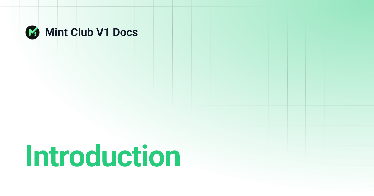 Introduction | Mint Club V1 Docs